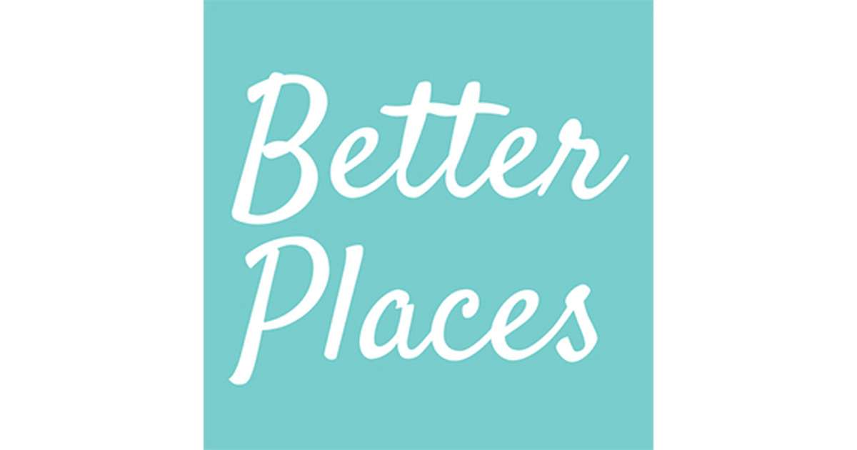 Better Places